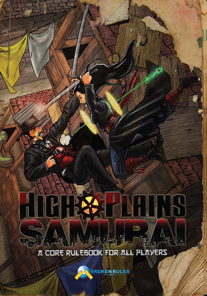 High Plains Samurai’s Core Rulebook On Sale Now!! | Broken Ruler Games